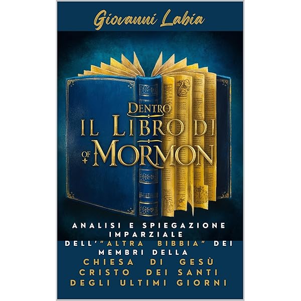 Libro Di Mormon E Bibbia Perché Ci Sono Versi Della Bibbia Nel Libro