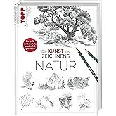 Die Kunst des Zeichnens - Natur: Die große Zeichenschule: praxisnah & gut erklärt : frechverlag ...