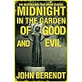 Midnight in the Garden of Good and Evil: Amazon.co.uk: Berendt, John ...