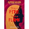 Buy Strong As Fire, Fierce As Flame Book Online at Low Prices in India ...