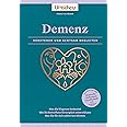Apotheken Umschau: Demenz. Verstehen und achtsam begleiten: Was die Diagnose bedeutet. Wie Sie ...