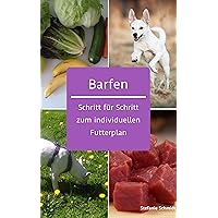 Barfen: Schritt für Schritt zum individuellen Futterplan eBook ...