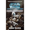 Star Wars Republic Commando: Hard Contact: Amazon.co.uk: Traviss, Karen ...