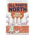All Points North: the bestselling memoir from the new Poet Laureate ...