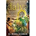Daiva: Discovering the Extraordinary World of Spirit Worship : K. Hari Kumar: Amazon.in: Books