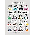 Great Thinkers: Simple Tools from 60 Great Thinkers to Improve Your ...