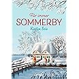 Sommerby 3. Für immer Sommerby: Herzerwärmende Weihnachtsgeschichte ...