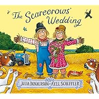 The Scarecrows' Wedding: Amazon.co.uk: Donaldson, Julia, Scheffler ...