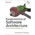 Fundamentals of Software Architecture: A Modern Engineering Approach : Richards, Mark, Ford ...