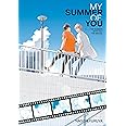 The Summer With You (My Summer of You Vol. 2) : Furuya, Nagisa: Amazon ...