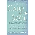 Care of the Soul, Twenty-fifth Anniversary Ed: A Guide for Cultivating ...