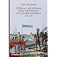 L'Africa e gli africani nella formazione del mondo atlantico. 1400-1800 ...