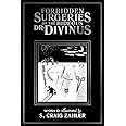 Forbidden Surgeries of the Hideous Dr. Divinus: Amazon.co.uk: Zahler, S ...