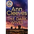 The Dark Wives: Crack the case with Vera Stanhope in a new suspenseful mystery from the Sunday ...