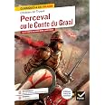 Perceval ou le Conte du Graal: avec un groupement thématique « Héroïnes ...
