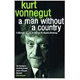 A Man without a Country : Vonnegut, Kurt: Amazon.co.uk: Books