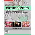 Orthodontics: Diagnosis and Management of Malocclusion and Dentofacial Deformities, 3e ...