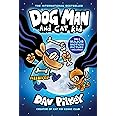 Dog Man 4: Dog Man and Cat Kid (the blockbuster, multi-million copy ...