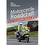 Motorcycle Roadcraft: The Police Rider's Handbook to Better ...