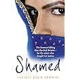 Shamed: The Honour Killing That Shocked Britain – by the Sister Who ...
