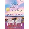 The House on Firefly Beach : Hale, Jenny: Amazon.in: Books