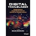 Digital Trailblazer: Essential Lessons to Jumpstart Transformation and ...