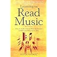 Learning to Read Music: 3rd edition: How to Make Sense of Those ...