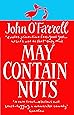 May Contain Nuts: Amazon.co.uk: O'Farrell, John: 9780552771627: Books