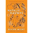 Divine Might: Goddesses in Greek Myth: Amazon.co.uk: Haynes, Natalie ...
