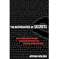 The Mathematics of Secrets: Cryptography from Caesar Ciphers to Digital Encryption: Amazon.co.uk ...