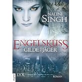 Gilde der Jäger - Engelsfall (Elena-Deveraux-Serie 11) eBook : Singh ...
