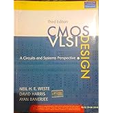 CMOS VLSI Design: A Circuits and Systems Perspective : Weste, Neil, Harris, David: Amazon.in: Books