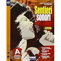 Sentieri sonori. Vol. A. Extrakit. Per la Scuola media. Con e-book. Con ...