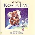 Koala Lou: Amazon.co.uk: Fox, Mem: 9780140540635: Books