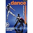 Dance Composition: A practical guide to creative success in dance ...