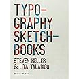 Typography Sketchbooks: Steven Heller and Lita Talarico: Amazon.co.uk ...