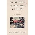 The Bridges Of Madison County: Amazon.co.uk: Waller, Robert James ...