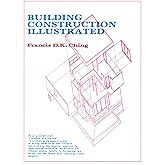 Building Construction Illustrated eBook : Ching, Francis D. K.: Amazon ...