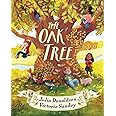 The Oak Tree: a dazzling, poetic picture book, by Julia Donaldson ...