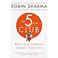 The 5 AM Club: Own Your Morning. Elevate Your Life.: Amazon.co.uk: Sharma, Robin: 9780008312831 ...