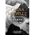 This Census-Taker : Miéville, China: Amazon.co.uk: Books