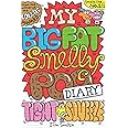 My Big Fat Smelly Poo Diary 2: Tight Squeeze The hilarious full colour ...