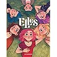 Elles - Tome 1 - La nouvelle(s)