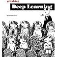 Grokking Deep Learning : Trask, Andrew: Amazon.in: Books