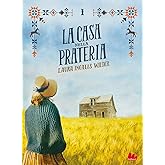 Amazon.it: I primi quattro anni. La casa nella prateria (Vol. 7 ...