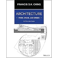 Architecture: Form, Space, & Order, 4th Edition: Form, Space, and Order ...