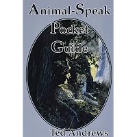 Animal-speak: The Spiritual & Magical Powers of Creatures Great and ...