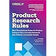 Product Research Rules: Nine Foundational Rules for Product Teams to ...