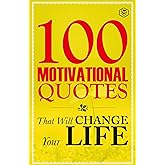 100 Quotes That Will Change Your Life : Sanage Publishing House: Amazon ...