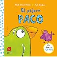 El pájaro Paco (El pollo Pepe y sus amigos) : Denchfield, Nick, Parker ...